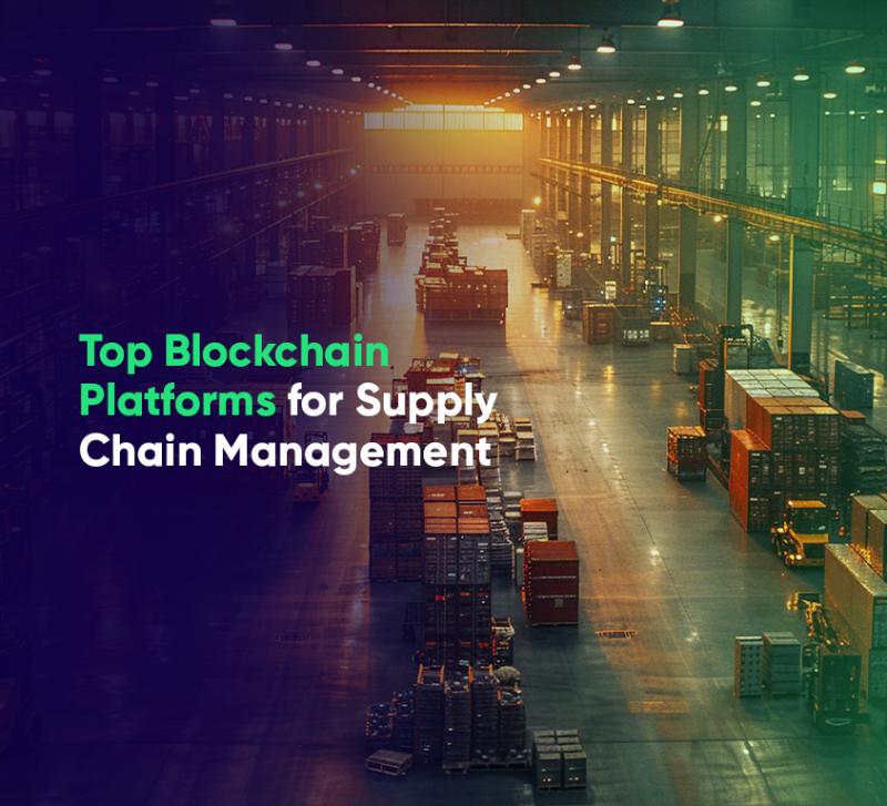 Blockchain Platforms for Supply Chain Management | BloxBytes