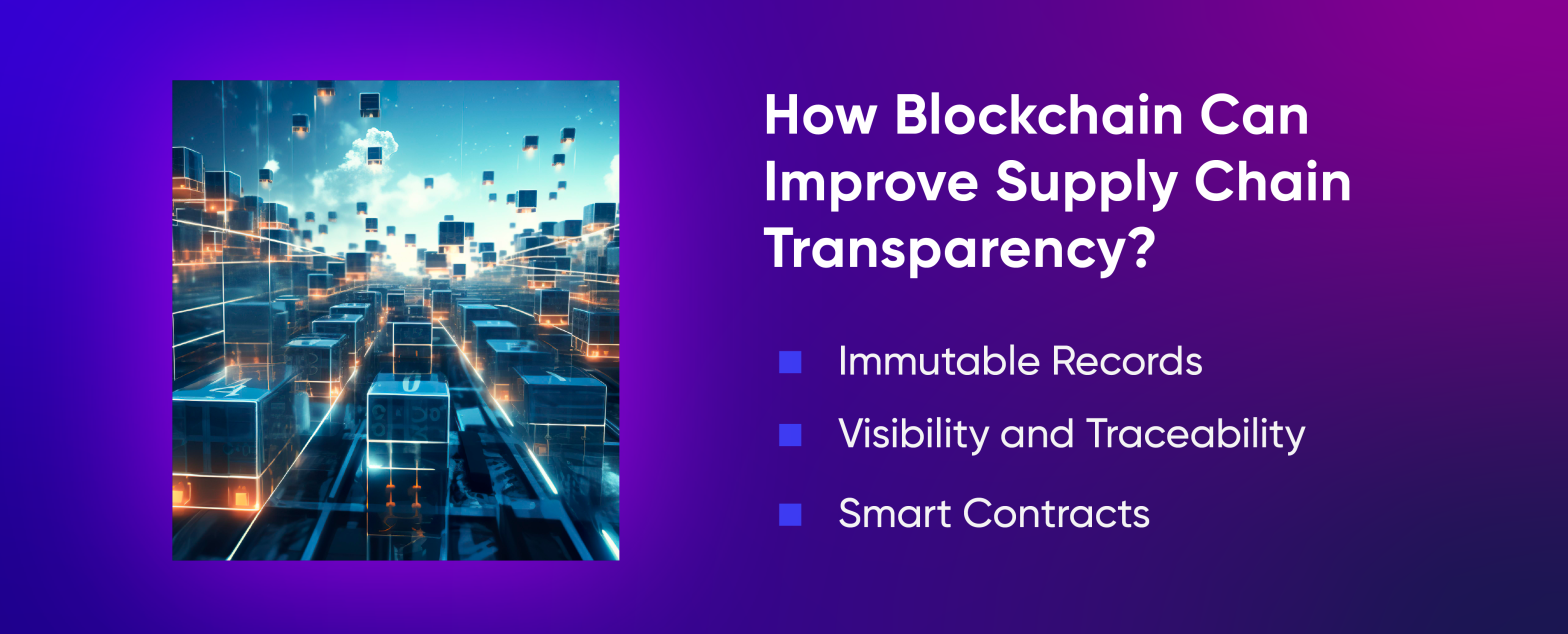 Role of Blockchain in Building Transparent Supply Chains