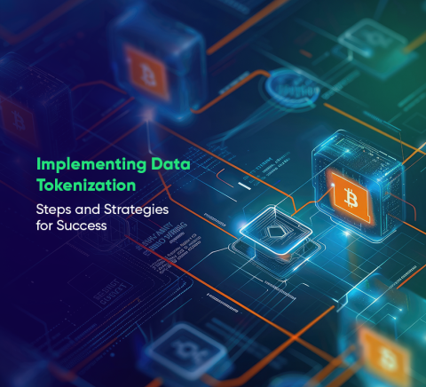Steps and Strategies for Successful Data Tokenization